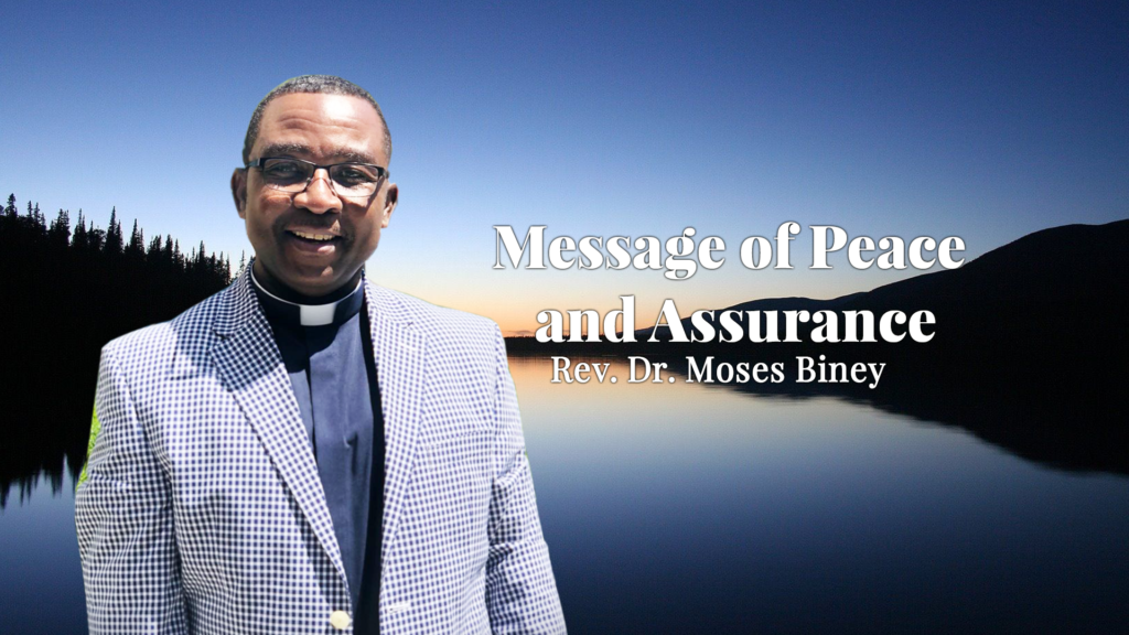 Message of Peace and Assurance - Bethel Presbyterian Reformed Church